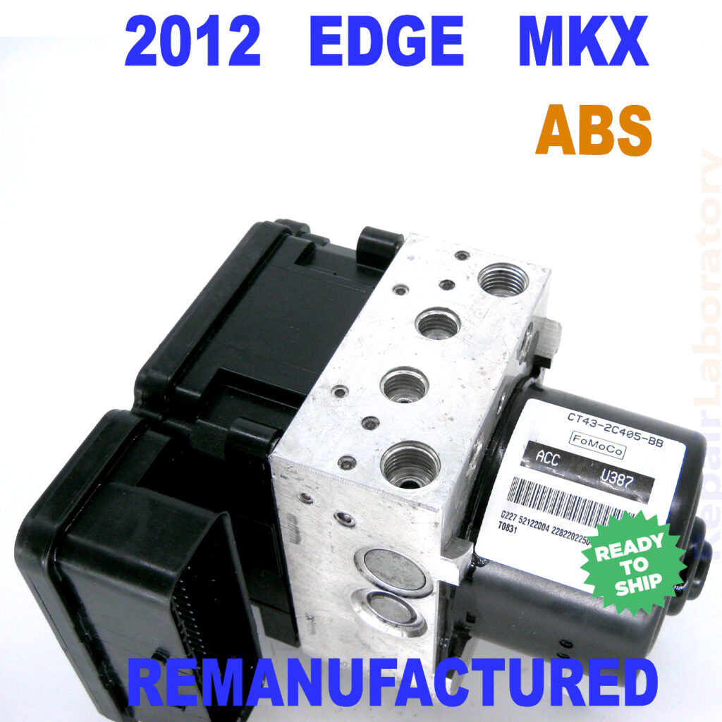 REBUILT CT43-2C219-BA 2012 Ford Edge, Lincoln MKX ABS Pump Control ...